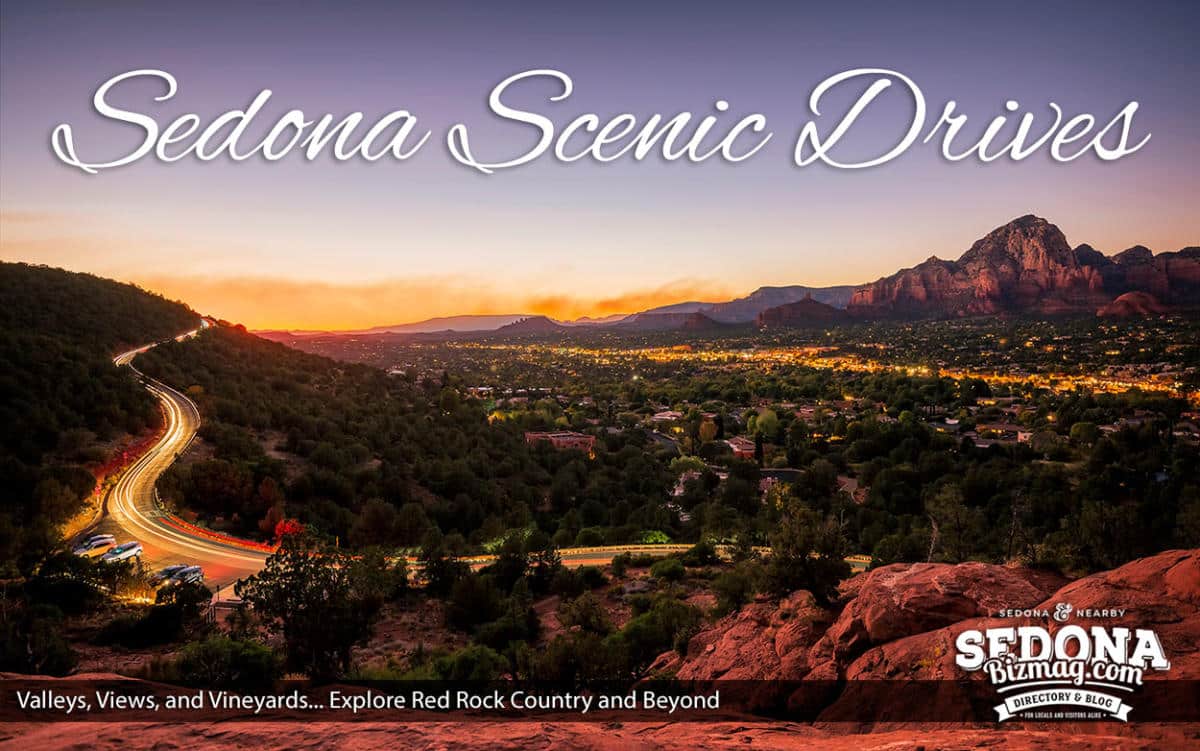 Sedona Scenic Drives : Explore Red Rock Country and Beyond by Car